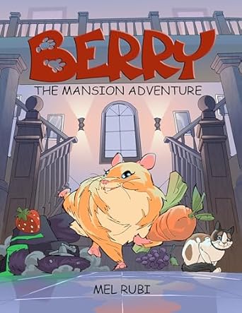 Amazon.com: Berry: The Mansion Adventure eBook : Rubi, Mel: Kindle Store