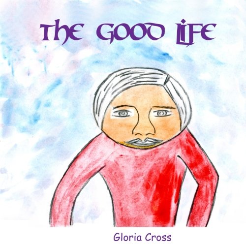 Buy The Good Life Book Online at Low Prices in India | The Good Life ...