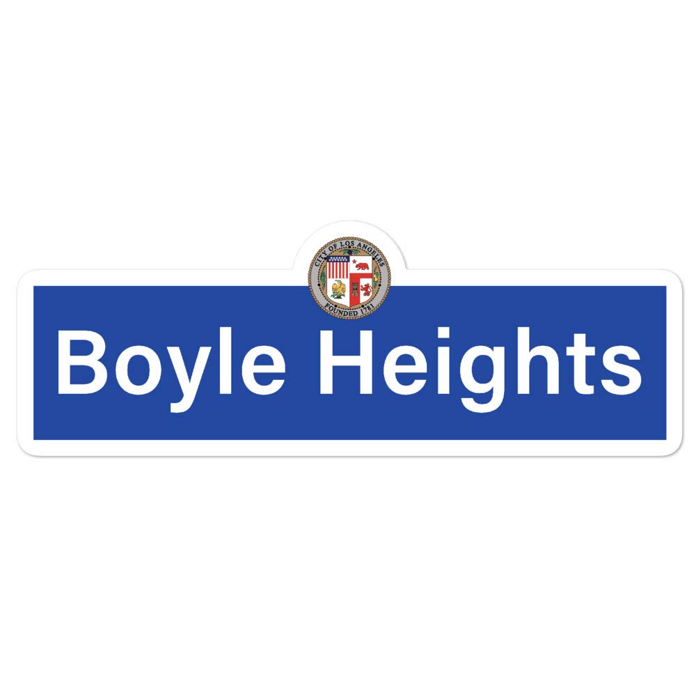 Amazon.com: Boyle Heights East Los Angeles Sticker Street Sign Whittier ...
