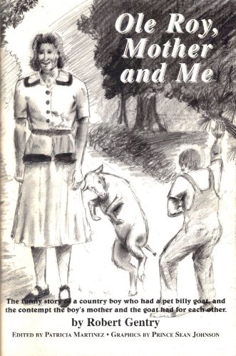 Ole Roy, Mother and Me: Gentry, Robert, Martinez, Patricia ...