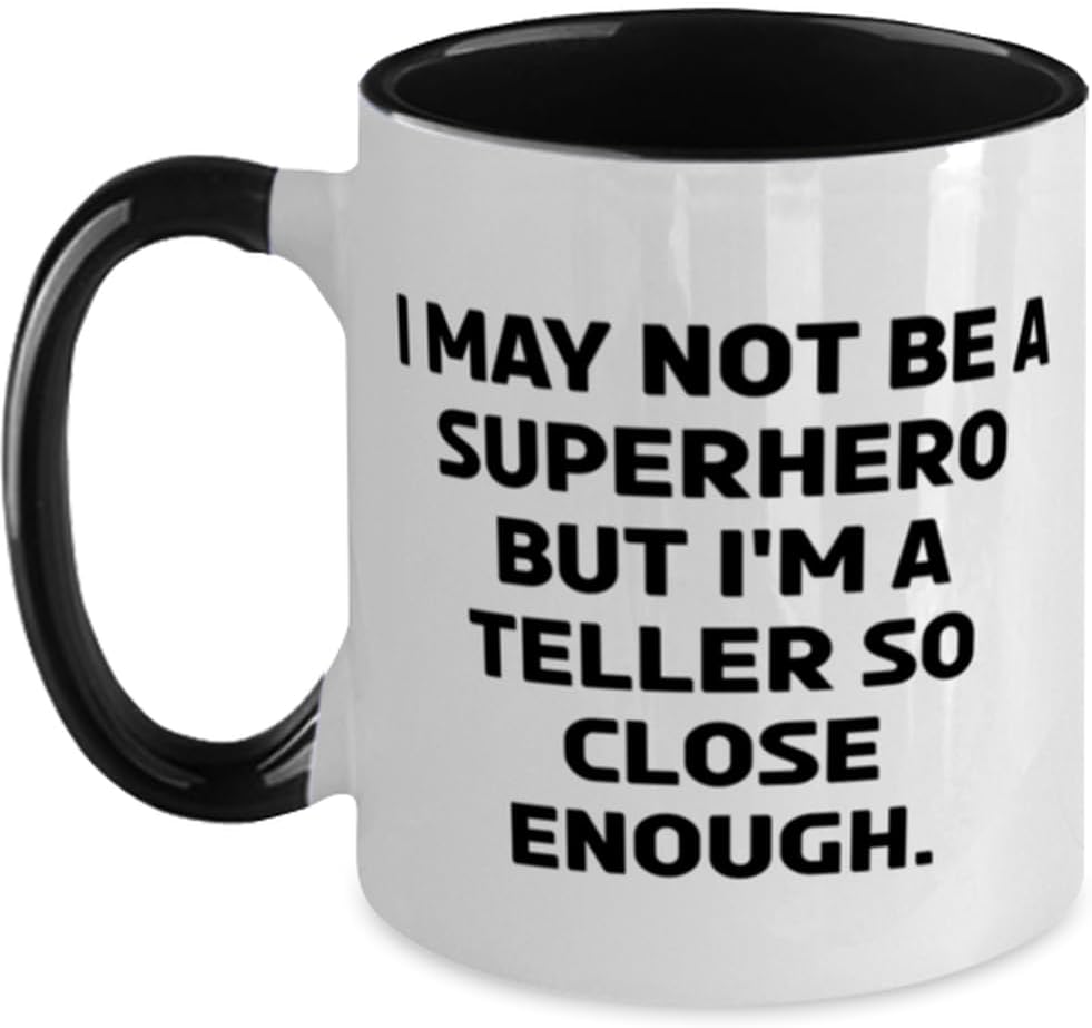 Amazon.com: I May Not Be a Superhero but I'm a Teller So Close Enough ...