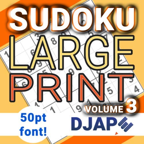 Sudoku Large Print: 150 puzzles in 50pt font! (Large Print Sudoku Books ...