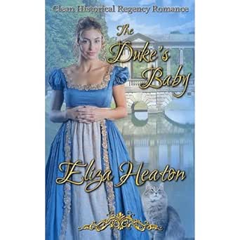 Amazon.com: The Duke's Baby: Clean Historical Regency Romance (Audible Audio Edition): Eliza ...