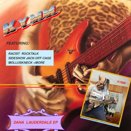 Play DANA LAUDERDALE EP. by Kymm on Amazon Music