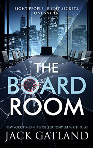 The Boardroom: A Gripping Suspense Thriller eBook : Gatland, Jack ...