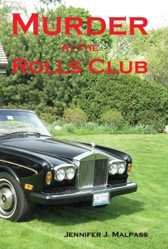 Murder at the Rolls Club: Amazon.co.uk: Malpass, Jennifer J ...