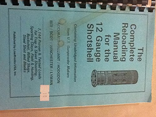 Buy Complete Reloading Manual for the 12 Gauge Shotshell Book Online at ...