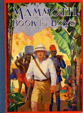 Mammoth Book for Boys: Amazon.co.uk: Bostock, John et al.: Books