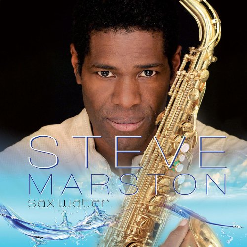 Amazon.com: Sax Water : Steve Marston: Digital Music