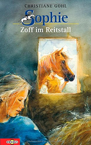 Sophie - Zoff im Reitstall: Band 3 : Gohl, Christiane: Amazon.de: Bücher