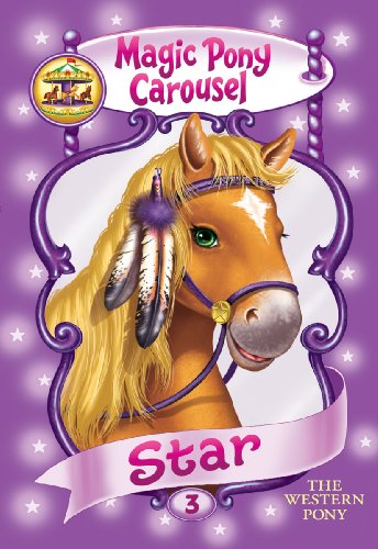 Amazon | Magic Pony Carousel #3: Star the Western Pony (English Edition ...