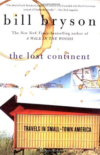 The Lost Continent : Travels in Small-Town America: Bryson, Bill ...