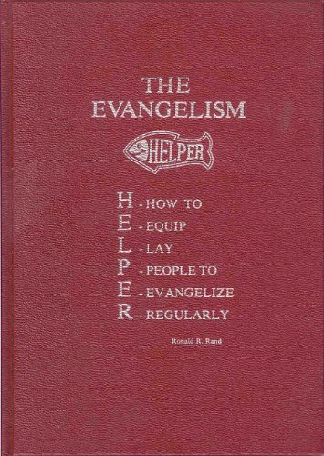The Evangelism HELPER: A Plan for Equipping from the College Hill ...