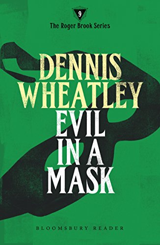 Evil in a Mask (Roger Brook Book 9) eBook : Wheatley, Dennis: Amazon.co ...