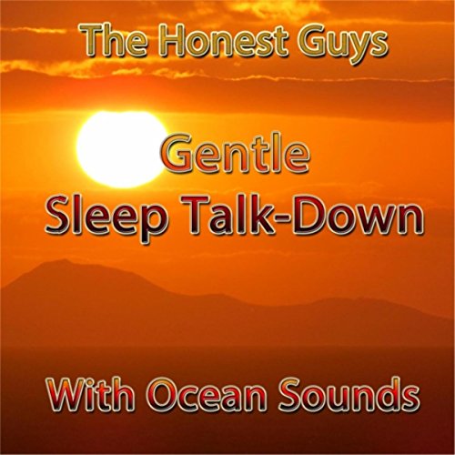 Play Gentle Sleep Talk-Down (With Ocean Sounds) by The Honest Guys on ...