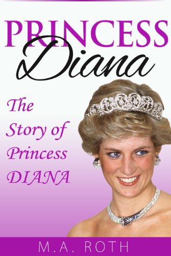 Amazon.com: Princess Diana : The Story of Princess Diana eBook : Roth ...