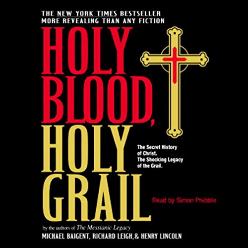 Amazon.com: Holy Blood, Holy Grail (Audible Audio Edition): Simon ...