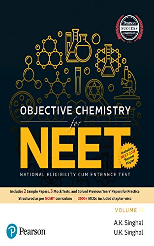 Objective Chemistry for NEET, Vol II eBook : Singhal, A.K: Amazon.in: Kindle Store