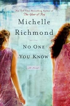 No One You Know: A Novel - Kindle edition by Richmond, Michelle ...