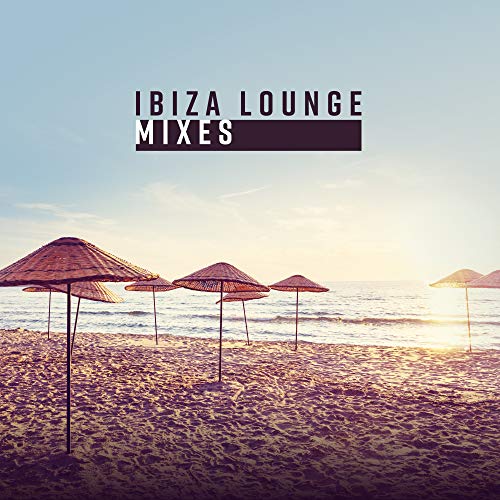 Play Ibiza Lounge Mixes by Ibiza DJ Rockerz on Amazon Music