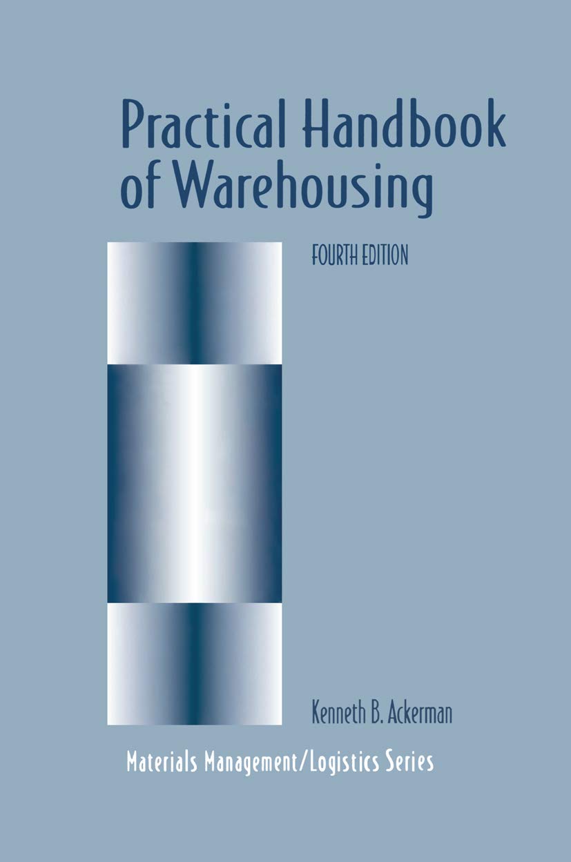 Practical Handbook of Warehousing: Ackerman, Kenneth B.: 9781461377559 ...