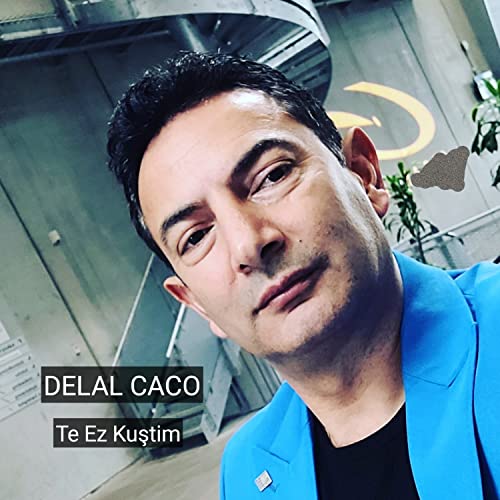 Amazon.co.jp: Te Ez Kuştim : Delal Caco: Digital Music