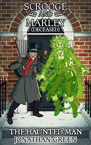 Amazon.com: Scrooge and Marley (Deceased): The Haunted Man eBook ...