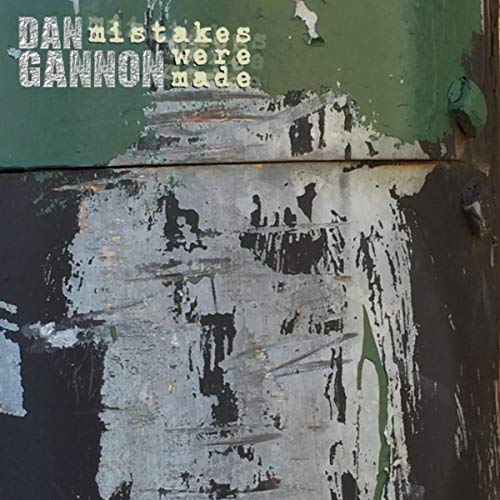 Mistakes Were Made by Dan Gannon on Amazon Music - Amazon.com