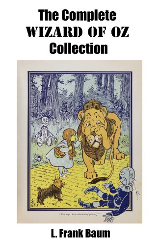 The Complete Wizard of Oz Collection (All unabridged Oz novels by L ...