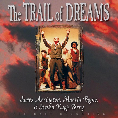 Play The Trail of Dreams by Steven Kapp Perry, Marvin Payne & James ...