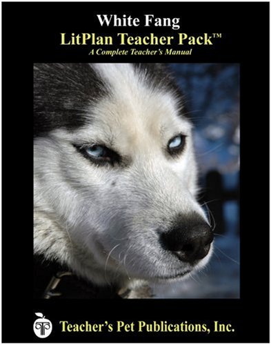 Amazon.com: White Fang LitPlan - A Novel Unit Teacher Guide With Daily ...
