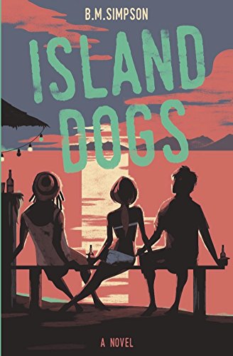 Island Dogs: A Caribbean Tale of Friendship eBook : Simpson, BM: Amazon.ca: Kindle Store