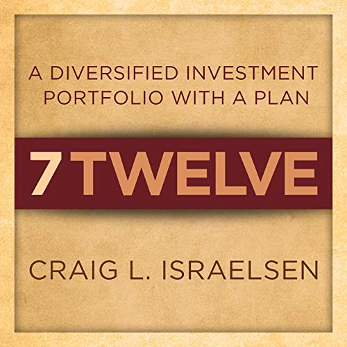 7Twelve: A Diversified Investment Portfolio with a Plan (Audio Download ...