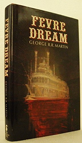 Fevre Dream: Martin, George: 9780739449462: Amazon.com: Books