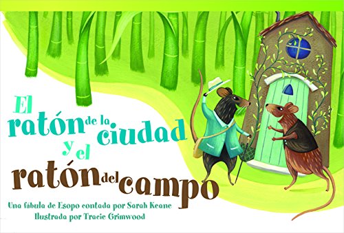 Teacher Created Materials - Literary Text: El ratón de la ciudad y el ...