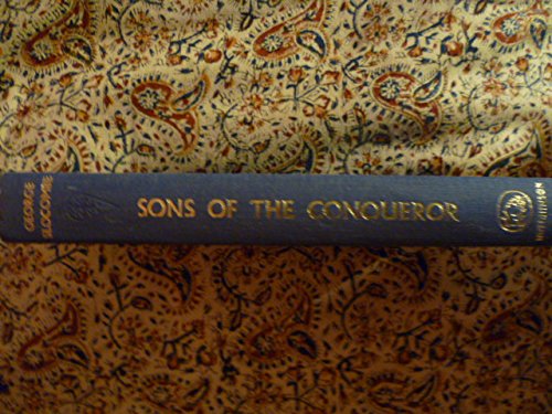 Sons Of The Conqueror: Robert Curthose, William Rufus, Henry Beauclerc ...