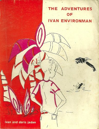 The Adventures of Ivan Environman: Ivan Jadan: Amazon.com: Books