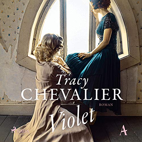 Violet (Audio Download): Tracy Chevalier, Lisa Shari Böttcher, SAGA ...