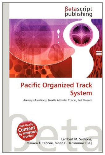 Pacific Organized Track System: Airway (Aviation), North Atlantic ...