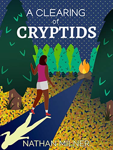 A Clearing of Cryptids (Cryptid Chronicles Book 1) eBook : Milner, Nathan: Amazon.in: Kindle Store