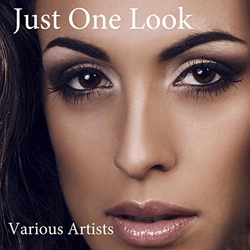 Play Just One Look by VARIOUS ARTISTS on Amazon Music