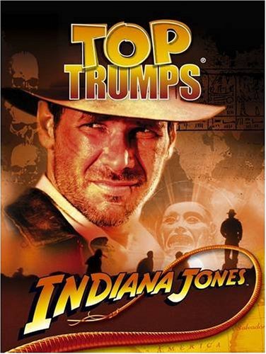 Indiana Jones (Top Trumps) by Harper, Benjamin (2008) Paperback ...