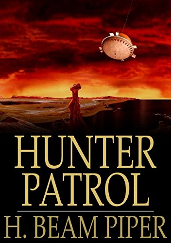Amazon.com: Hunter Patrol eBook : Piper, H. Beam: Kindle Store