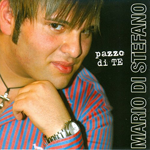Amazon.com: Pazzo Di Te : Mario Di Stefano: Digital Music