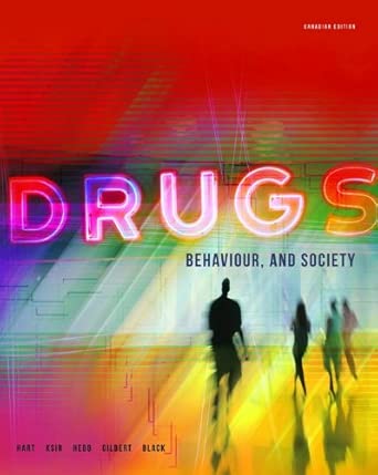 Drugs, Behaviour, and Society: Hart Dr., Carl L, Ksir, Charles J., Hebb ...