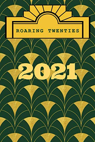 2021 Weekly Planner~Roaring Twenties: Coloring Planner and Organizer ...