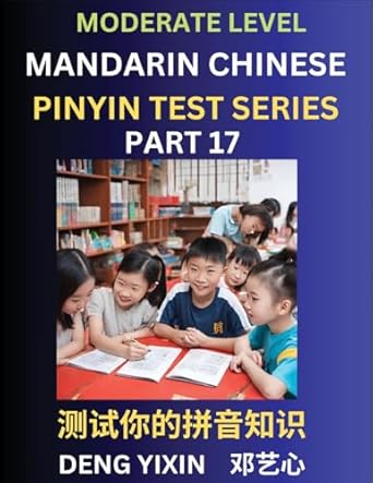 Amazon.com: Chinese Pinyin Test Series (Part 17): Intermediate ...