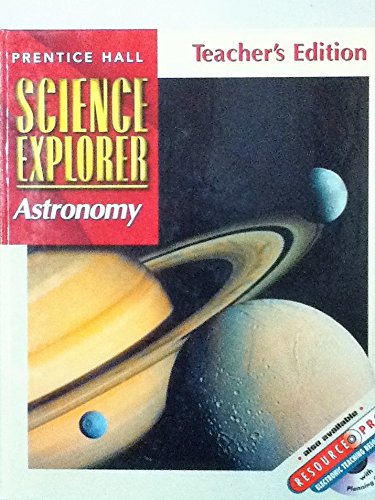 Astronomy, Teacher's Edition (Prentice Hall Science Explorer): Padilla ...