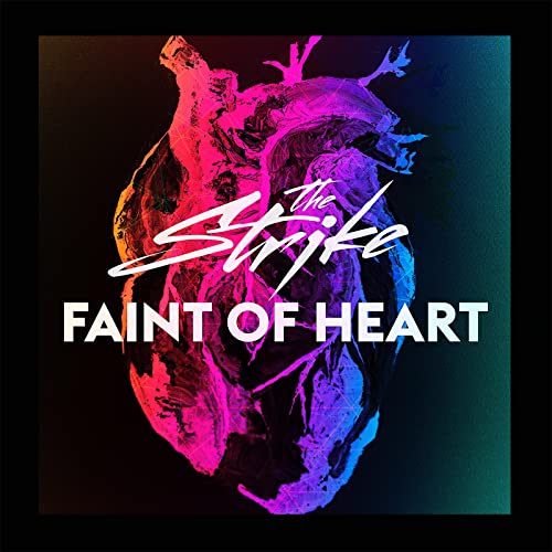 Play Faint of Heart by The Strike on Amazon Music