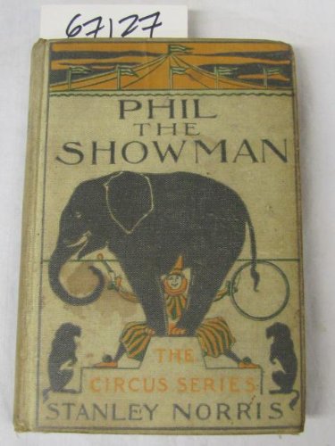 Phil the Snowman the CIRCUS series: Norris, Stanley: Amazon.com: Books